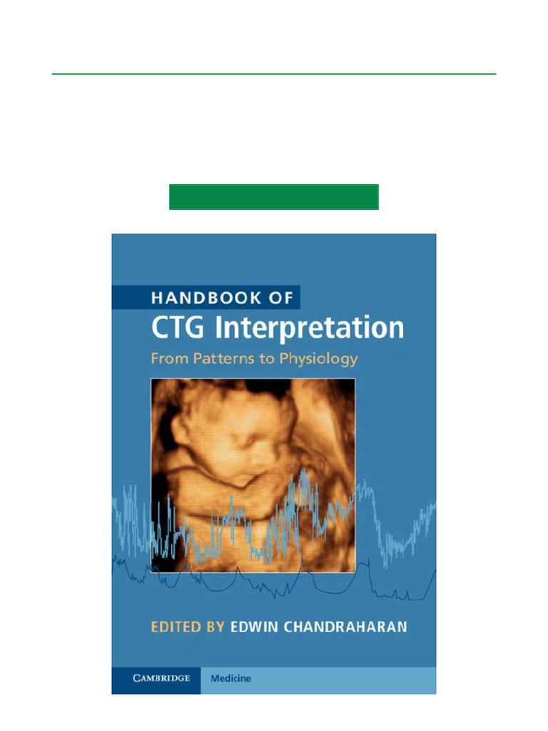 Handbook of CTG Interpretation From Patterns To Physiology High-Quality ...