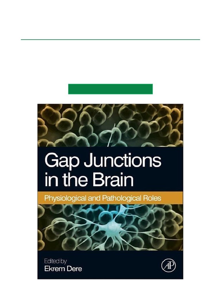 Gap Junctions in The Brain Physiological and Pathological Roles Full Book Download | PDF ...