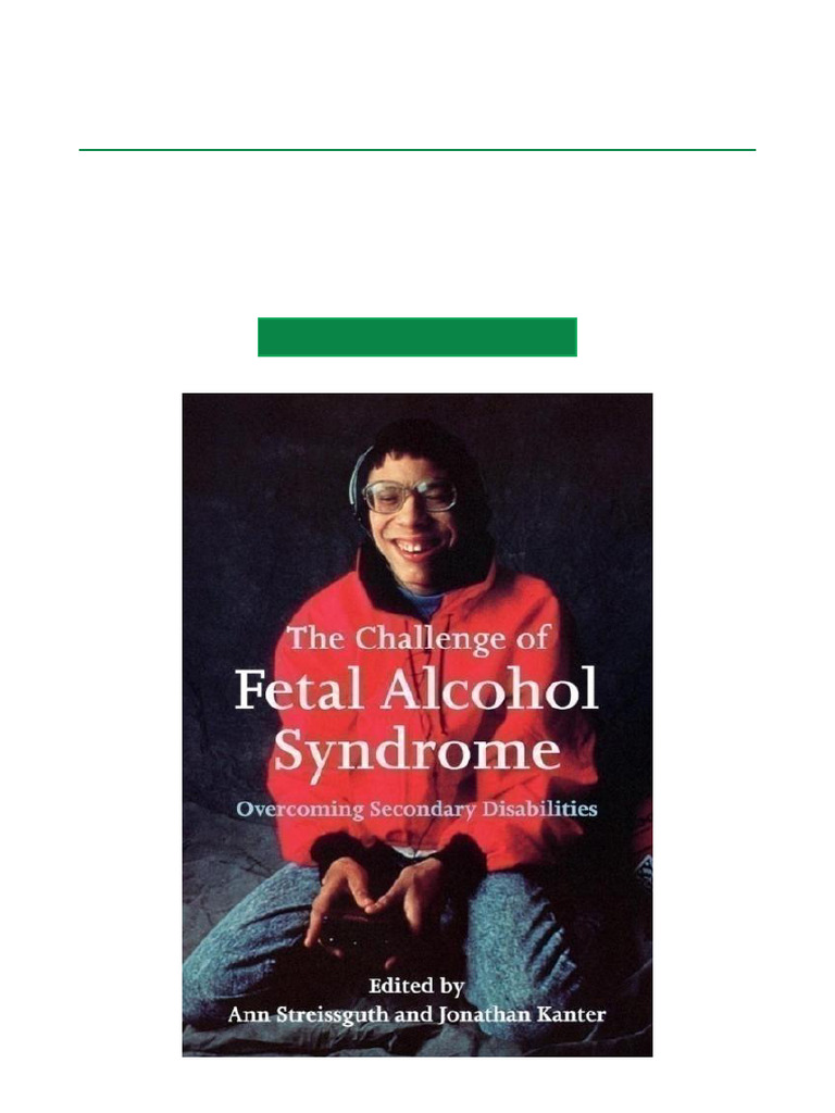 Fetal Alcohol Syndrome: Overcoming Challenges | PDF