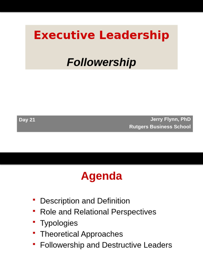 EL Slides 410 01 NW S25 Day 21 Followership | PDF | Leadership | Psychology
