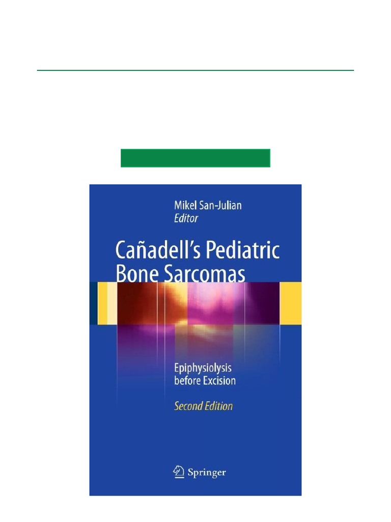 Cañadell's Pediatric Bone Sarcomas Epiphysiolysis Before Excision 2nd ...
