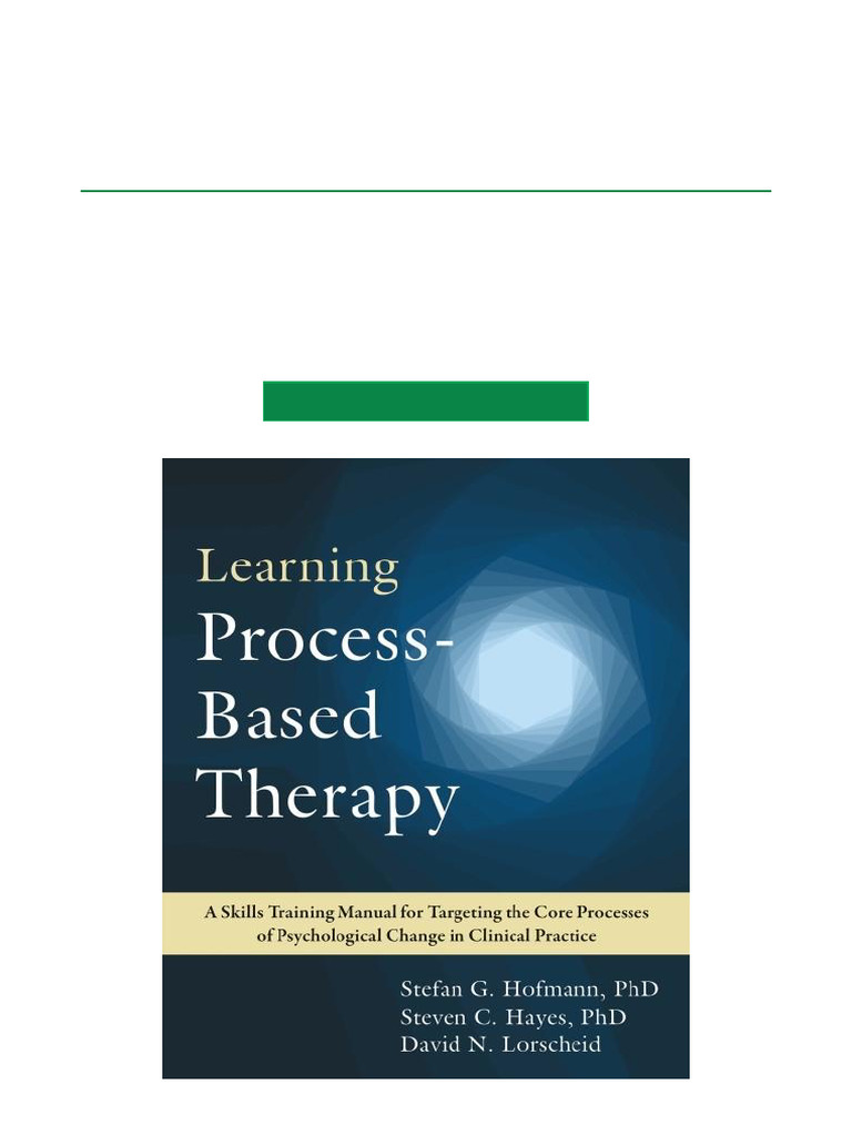 Learning Process Based Therapy A Skills Training Manual For Targeting ...