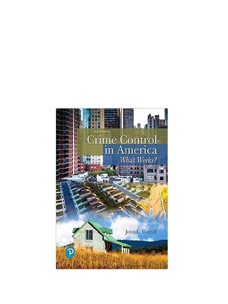 (Original PDF) Crime Control in America What Works 4th Edition by John ...