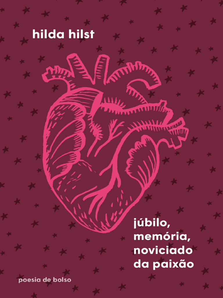 Júbilo, Memória, Noviciado Da Paixão - Hilda Hilst | PDF | Amor | Morte