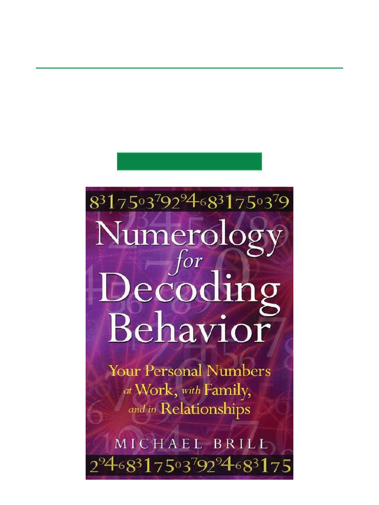Numerology For Decoding Behavior Your Personal Numbers at Work, With Family, and in ...