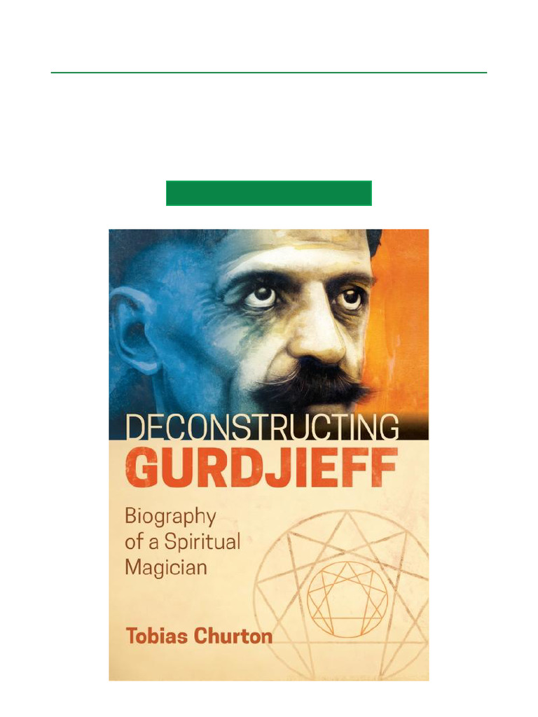 Gurdjieff: Biography of a Spiritual Magician | PDF