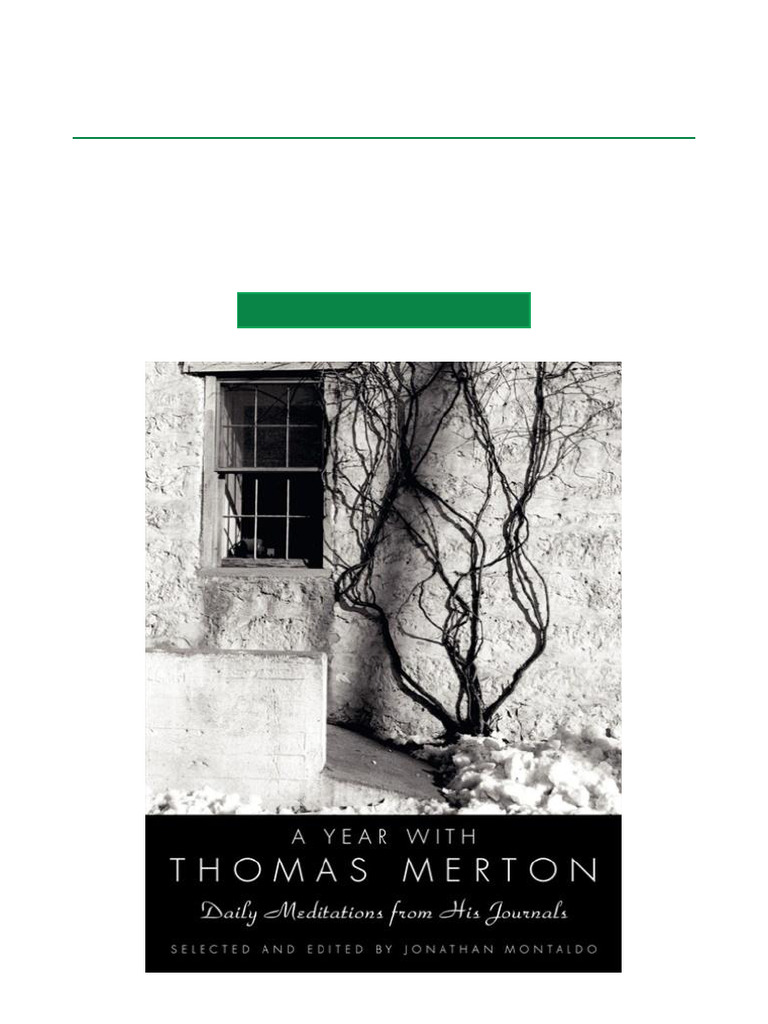A Year With Thomas Merton Daily Meditations From His Journals High ...