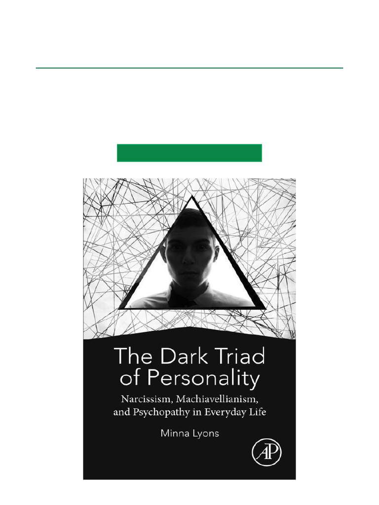 The Dark Triad of Personality Narcissism, Machiavellianism, and ...