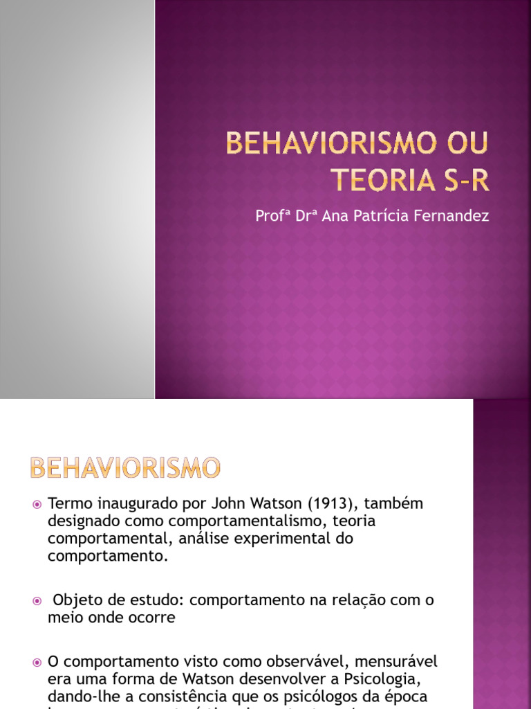BEHAVIORISMO OU TEORIA S-R | PDF | Reforço | Comportamento