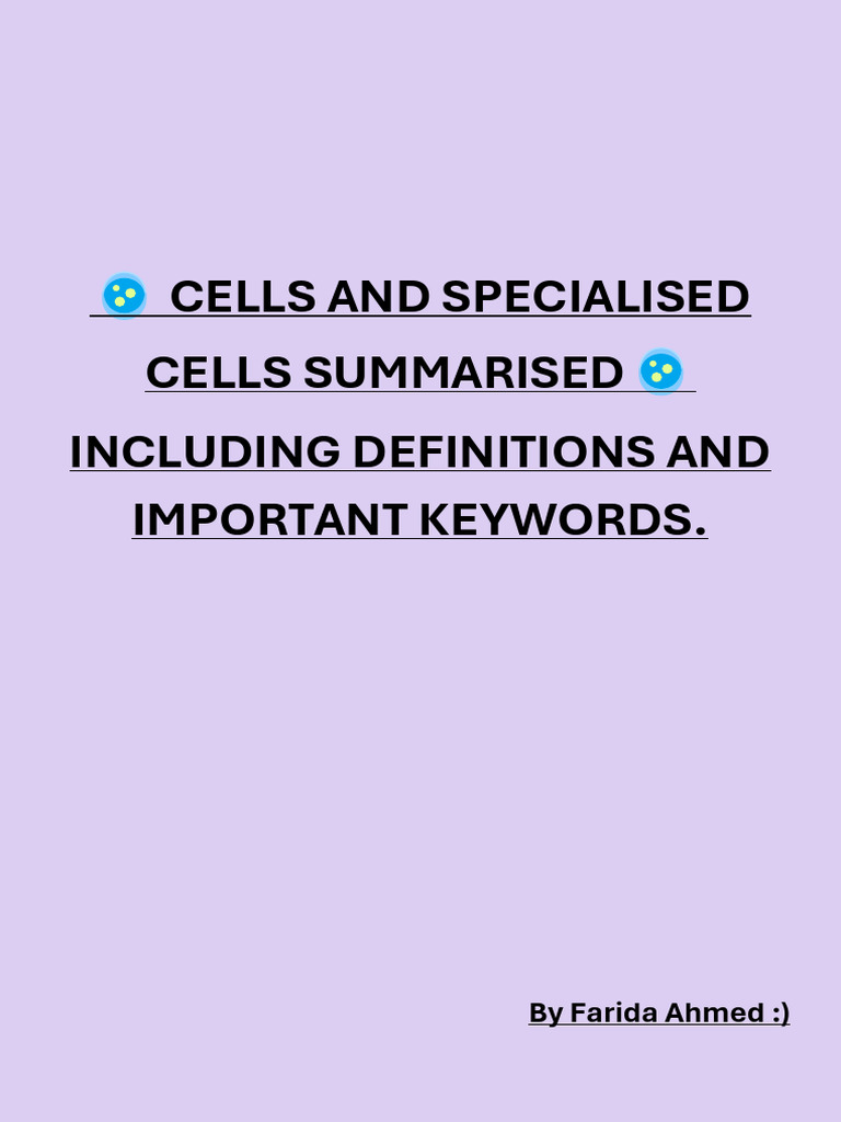 Cells and Specialised Cells Summarised | PDF | Cell (Biology) | Endoplasmic Reticulum