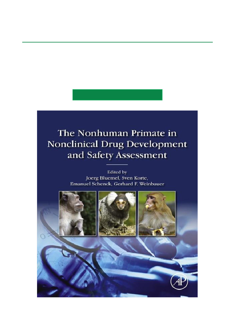 The Nonhuman Primate in Nonclinical Drug Development and Safety ...