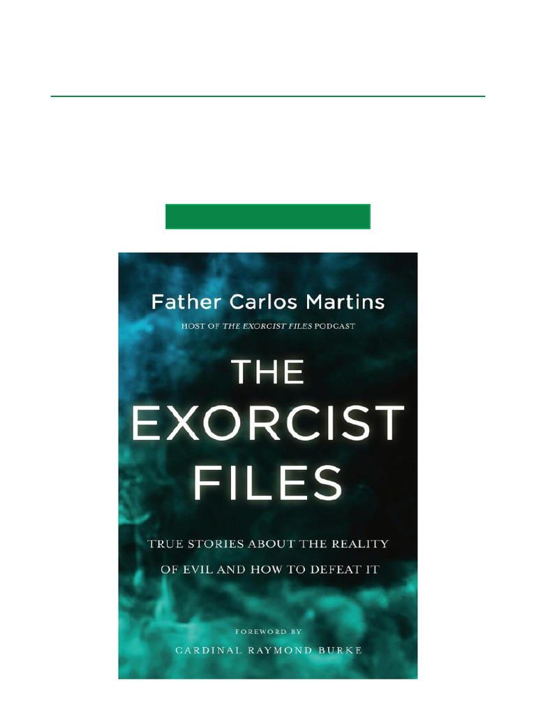 The Exorcist Files: True Stories of Evil | PDF | Exorcism | Satan