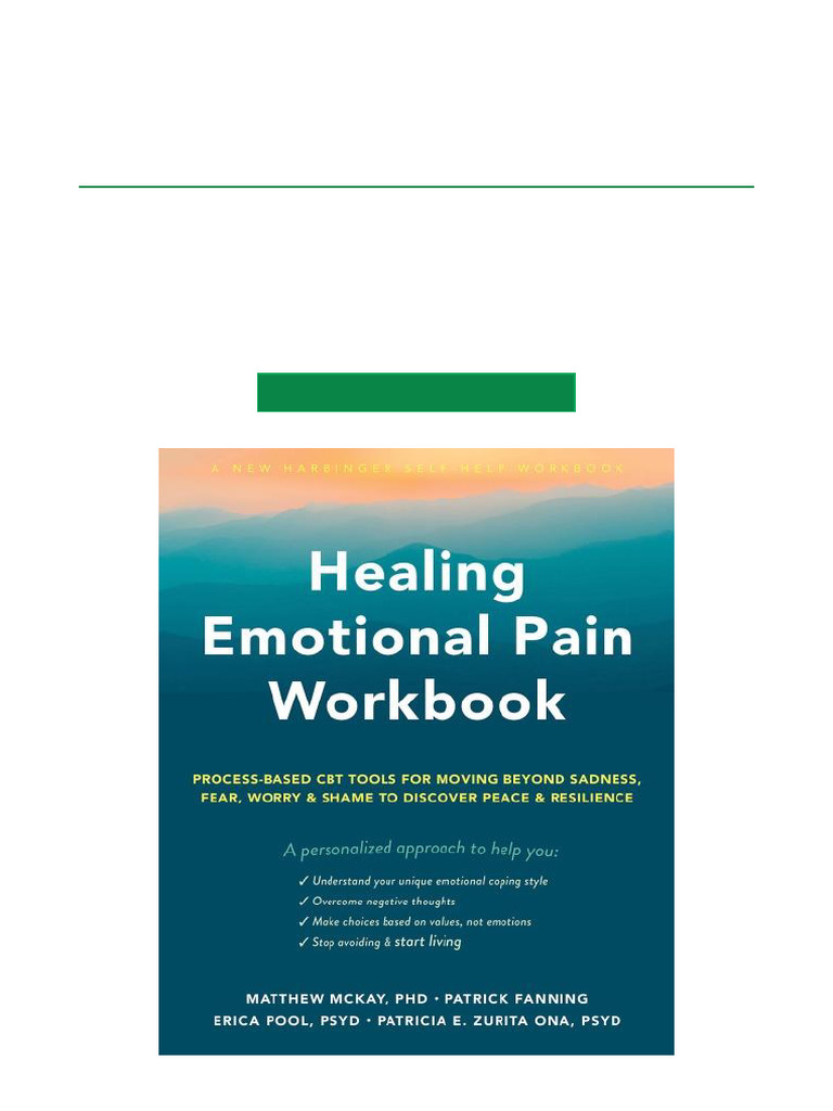 Healing Emotional Pain Workbook Process Based CBT Tools For Moving ...