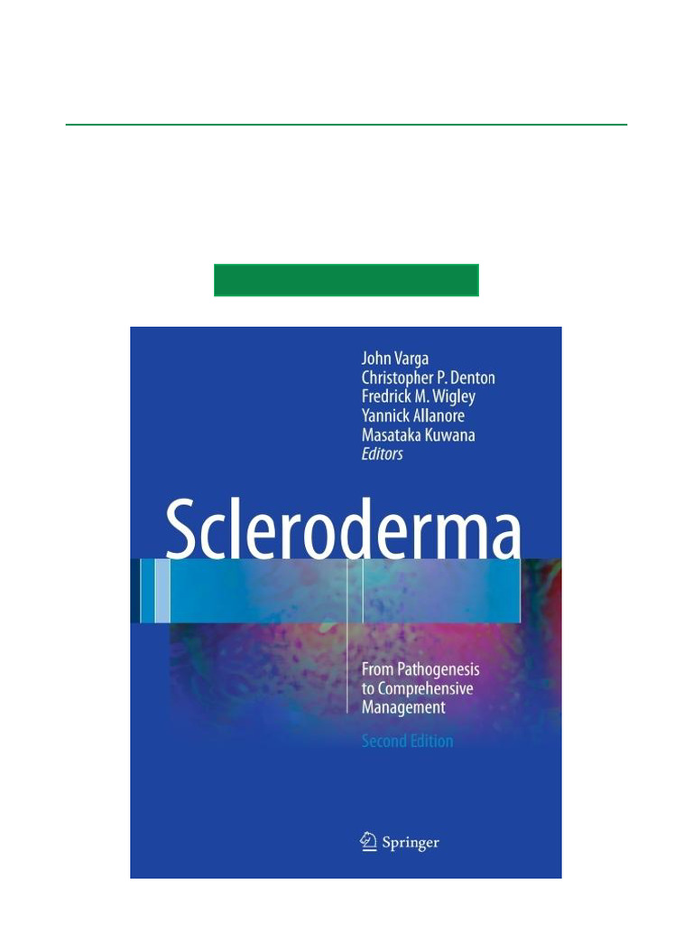 Scleroderma From Pathogenesis to Comprehensive Management 2nd Edition Fast Download | PDF ...