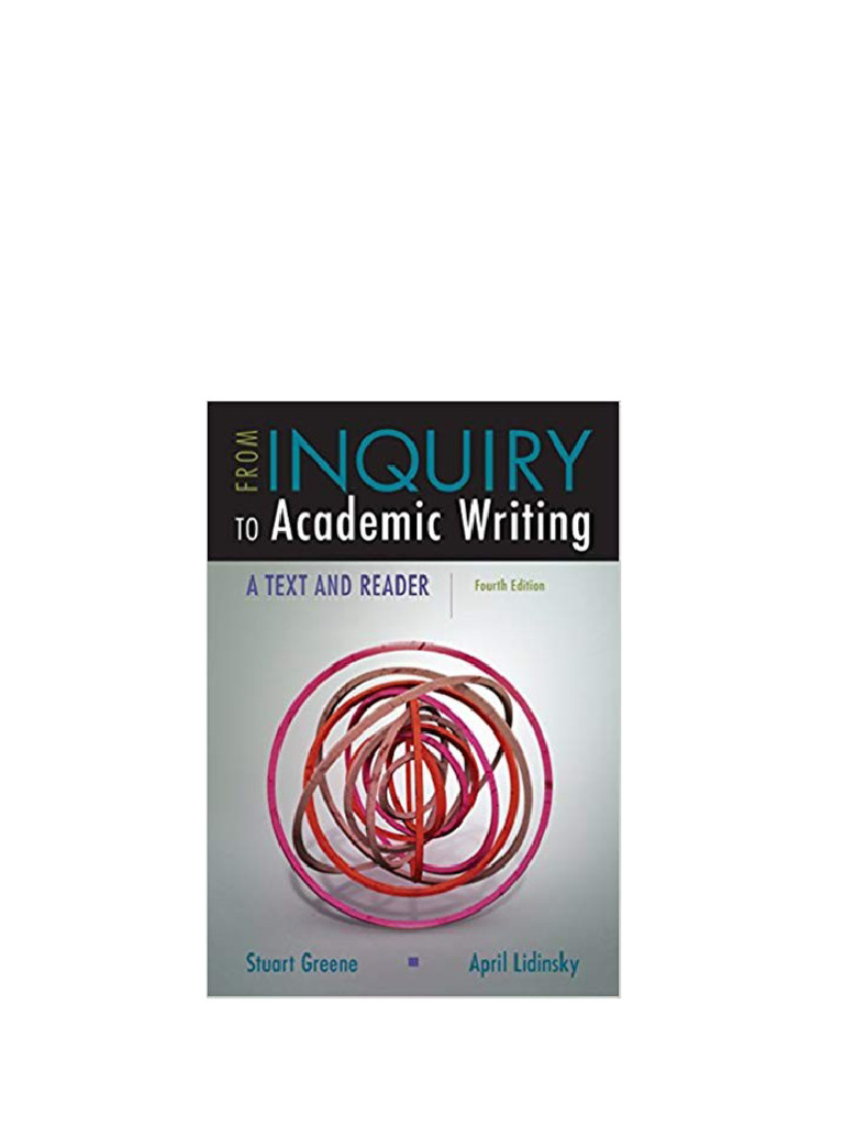 From Inquiry To Academic Writing: A Text and Reader 4th Edition (Ebook PDF) PDF Download | PDF ...