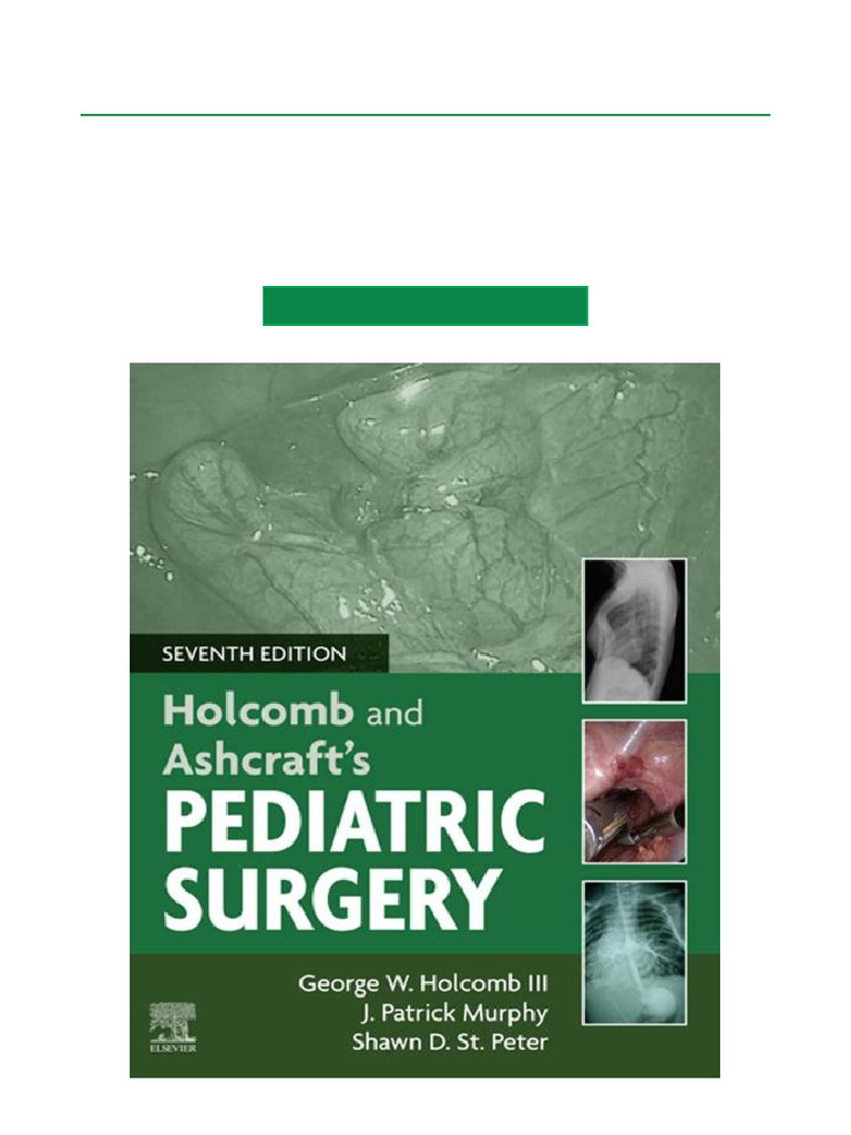 Holcomb and Ashcraft's Pediatric Surgery, 7th Edition Official Download ...