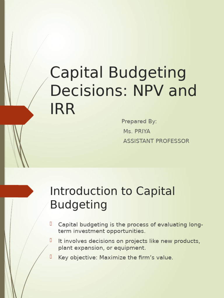 Capital Budgeting NPV IRR Presentation | PDF