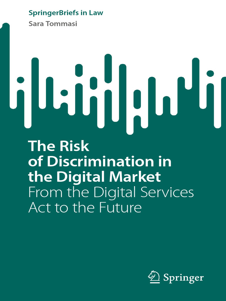 The Risk of Discrimination in The Digital Market: From The Digital ...