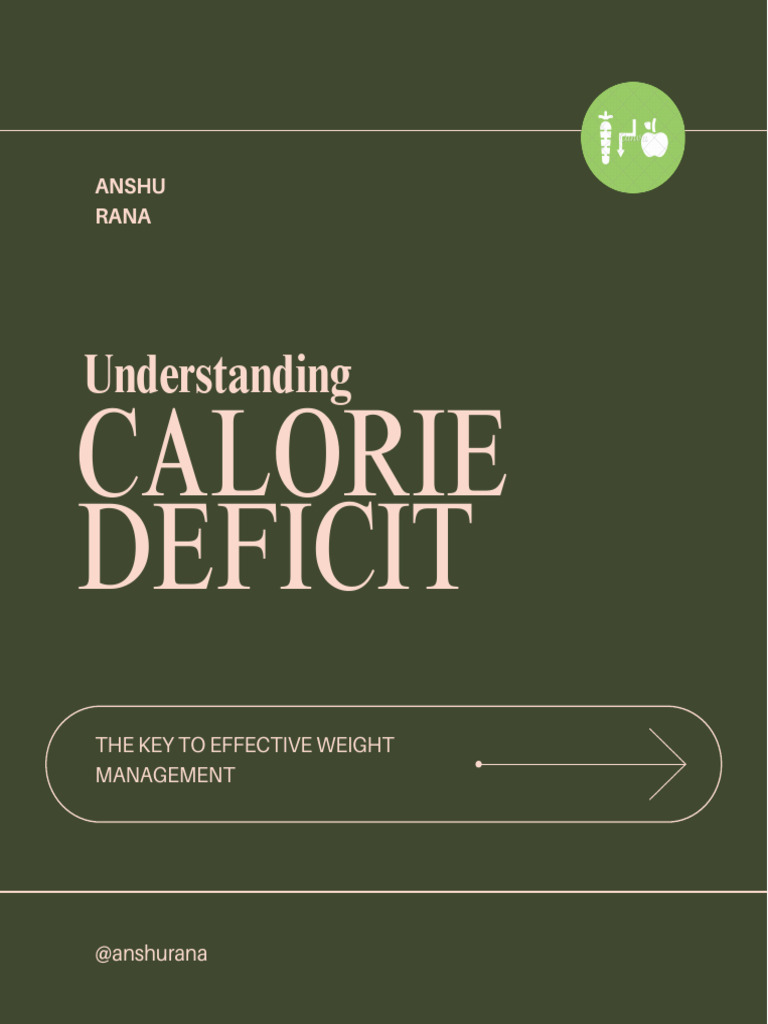 Understanding Calroie Deferct | PDF | Dieting | Weight Loss