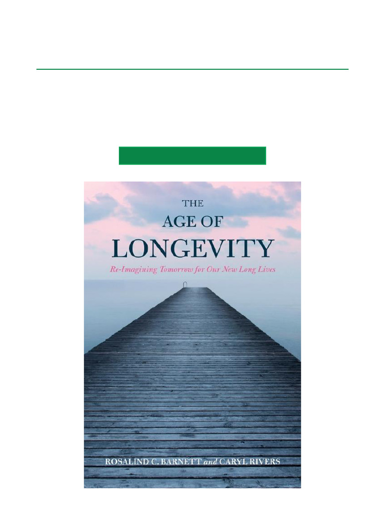 Reimagining Tomorrow's Longevity | PDF