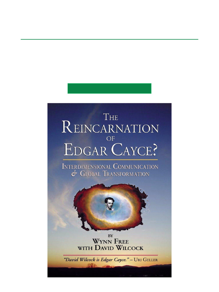 The Reincarnation of Edgar Cayce? Interdimensional Communication and ...