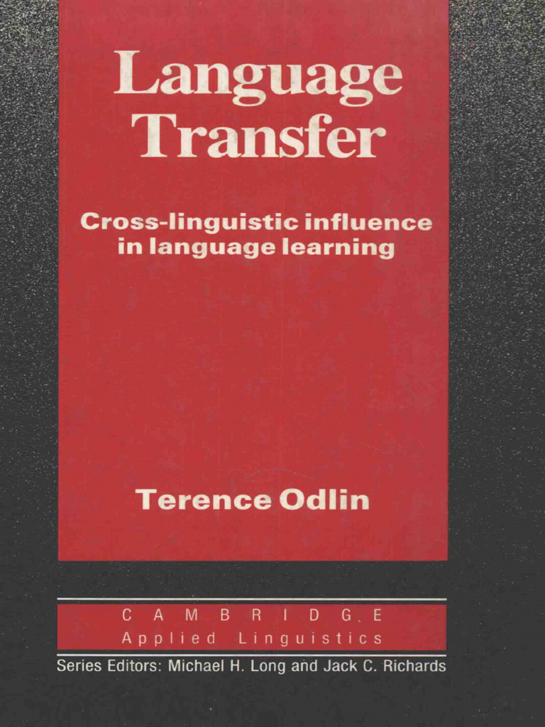 (Full) Language Transfer Cross-Linguistic Influence in Language ...