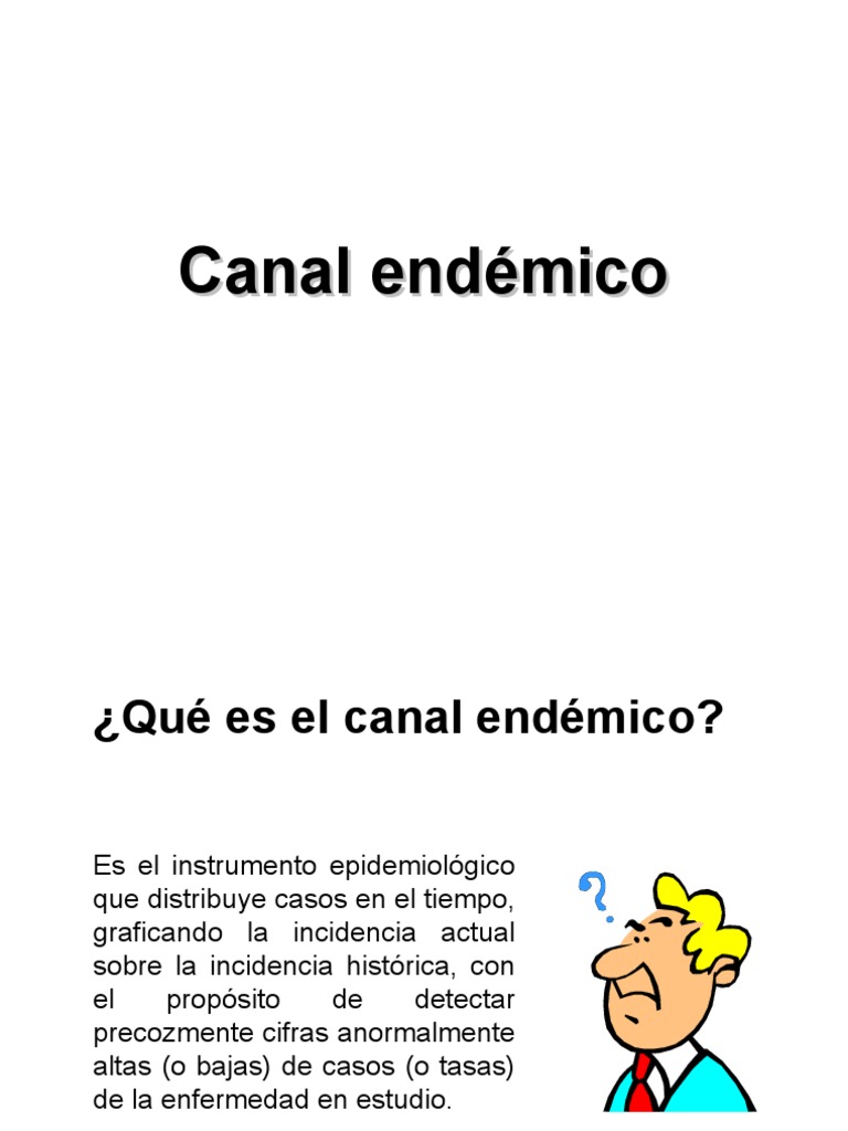 Canal endémico | Epidemias | Epidemiología