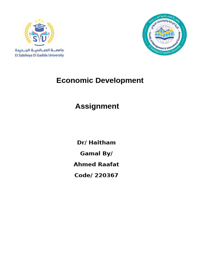 Economic Development Assignment Ahmed Raafat | PDF