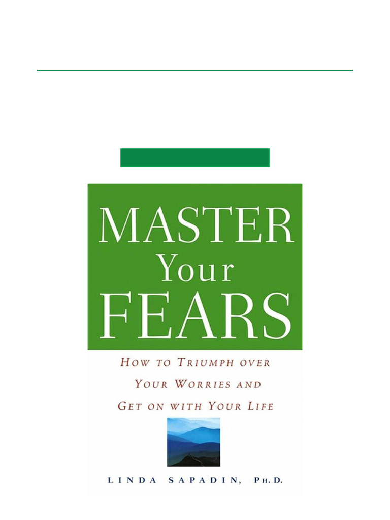 Master Your Fears: Triumph Over Worries | PDF | Fear | Copyright