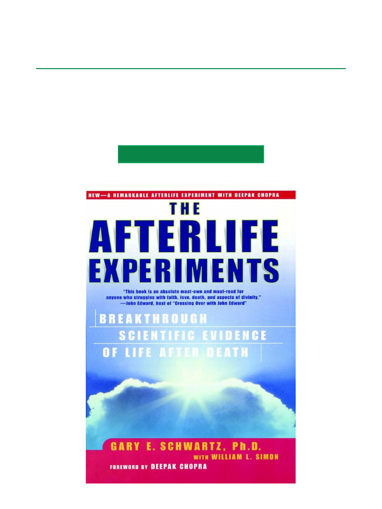 The Afterlife Experiments Breakthrough Scientific Evidence of Life ...