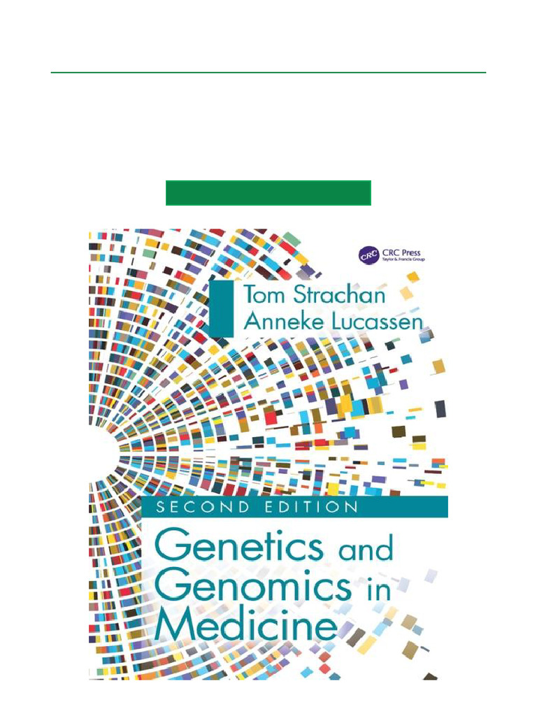 Genetics and Genomics in Medicine, 2nd Ed. | PDF | Gene | Dna