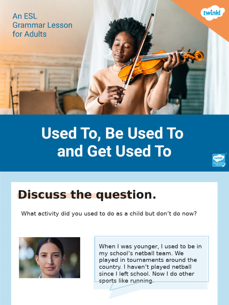 T e 1728568638 Esl Used To Be Used To and Get Used To Adults b2 Ver 1 | PDF | Verb | Grammar