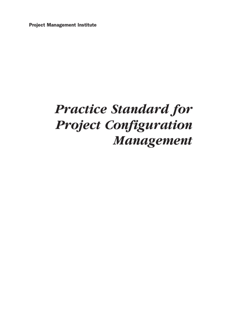 Practice Standard Project Configuration Management | PDF | Project Management | Business
