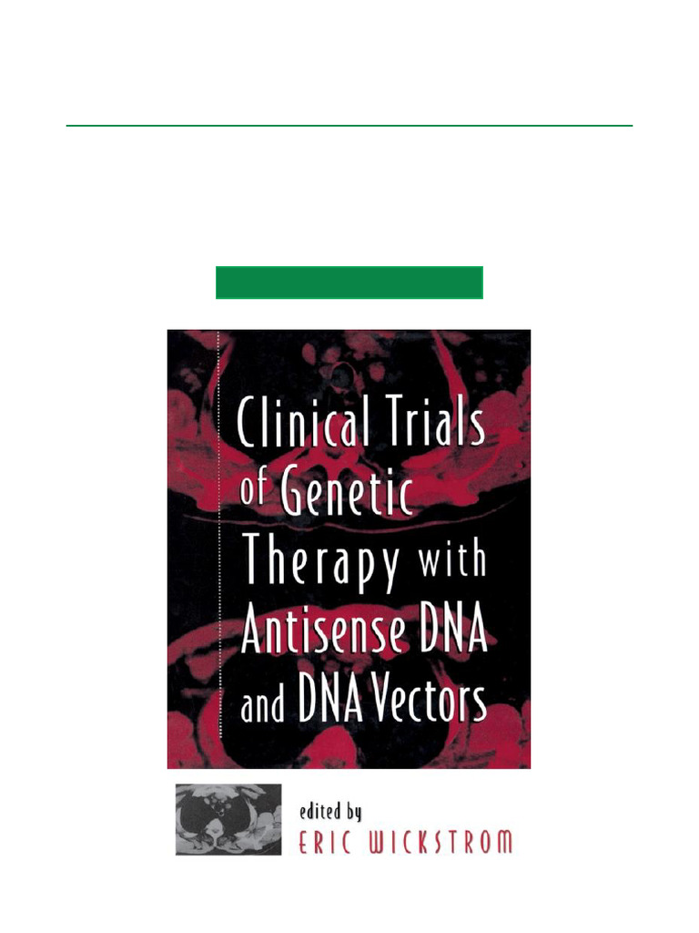 Clinical Trials of Genetic Therapy With Antisense DNA and DNA Vectors 1st Edition Exclusive ...