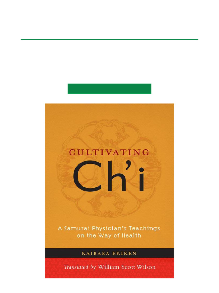 Cultivating Ch'i A Samurai Physician's Teachings On The Way of Health ...