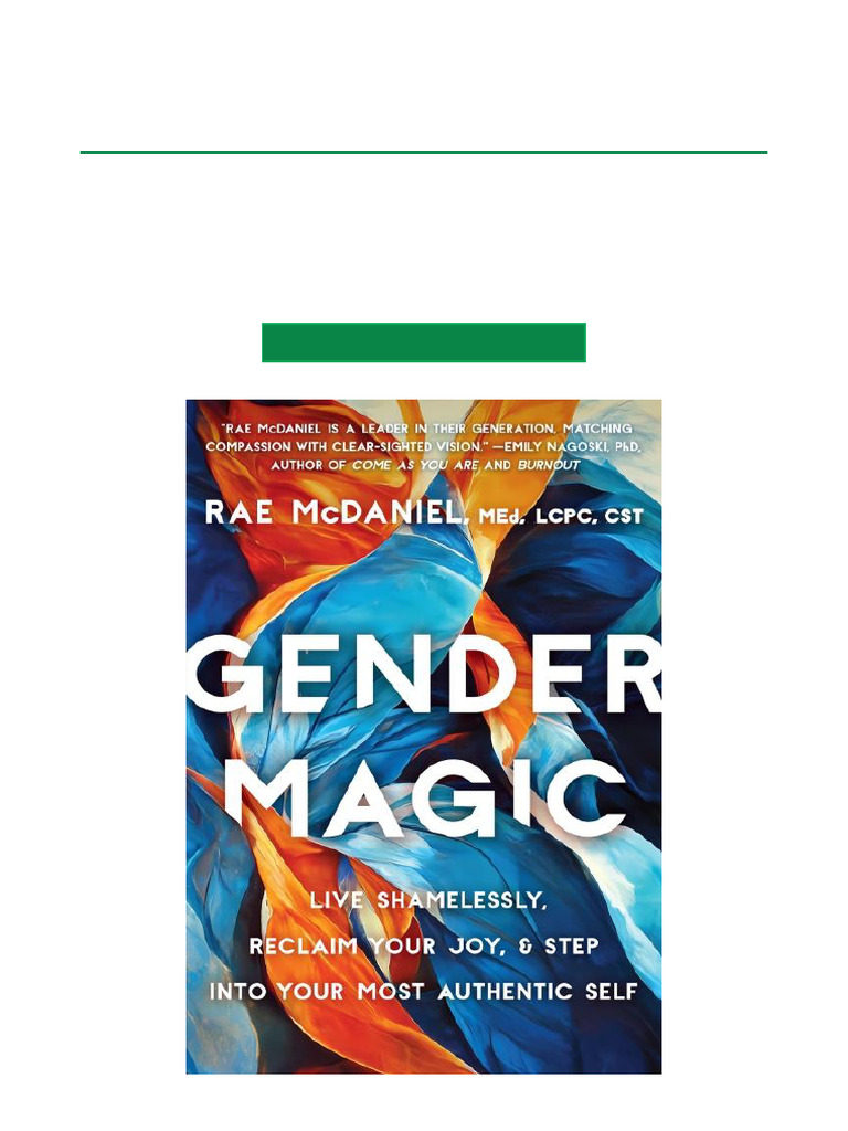 Gender Magic Live Shamelessly, Reclaim Your Joy, & Step Into Your Most ...