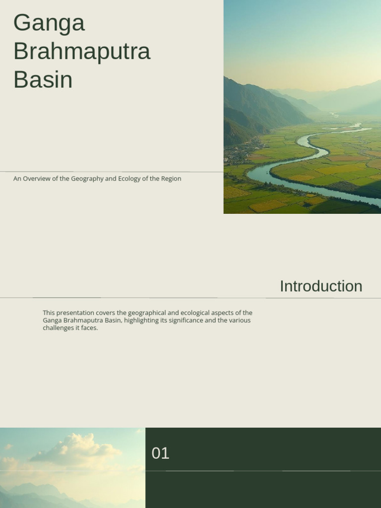 Ganga Brahmaputra Basin - PPTX 20250510 124203 0000 | PDF | Himalayas | Conservation Biology