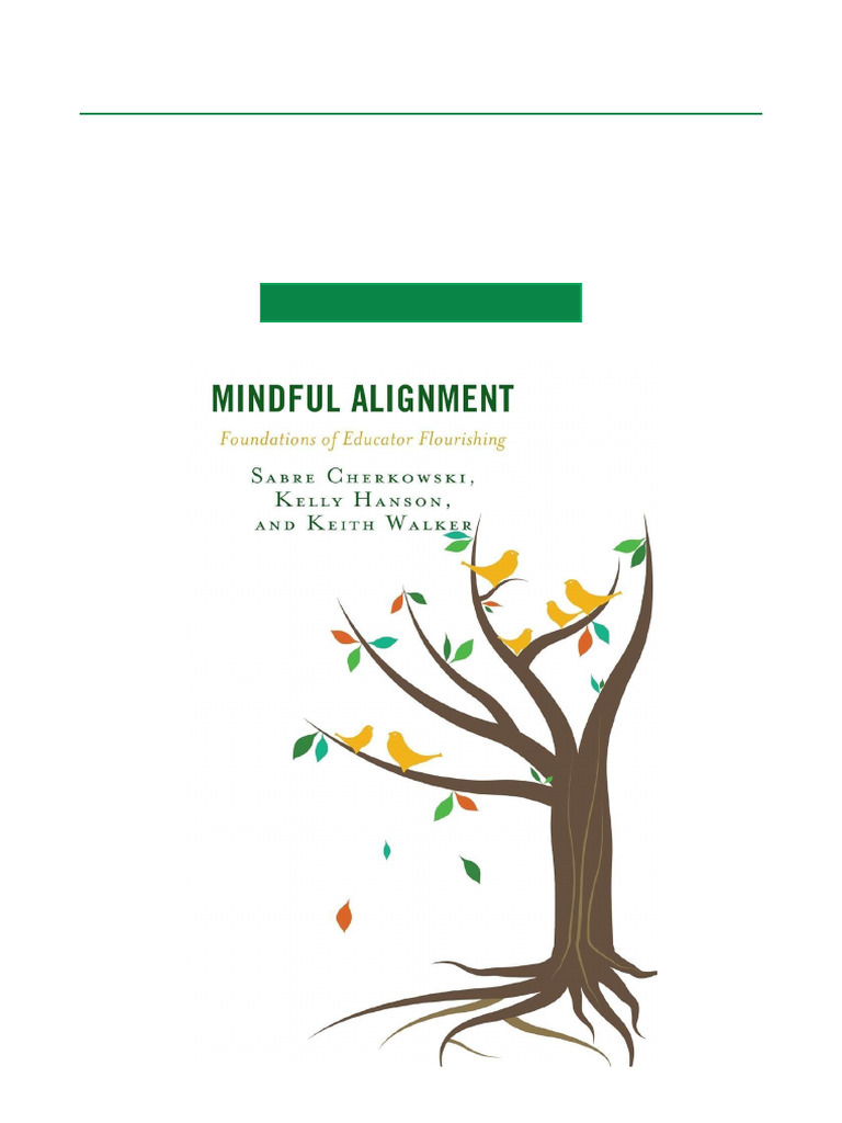 Mindful Alignment Foundations of Educator Flourishing Final Version ...