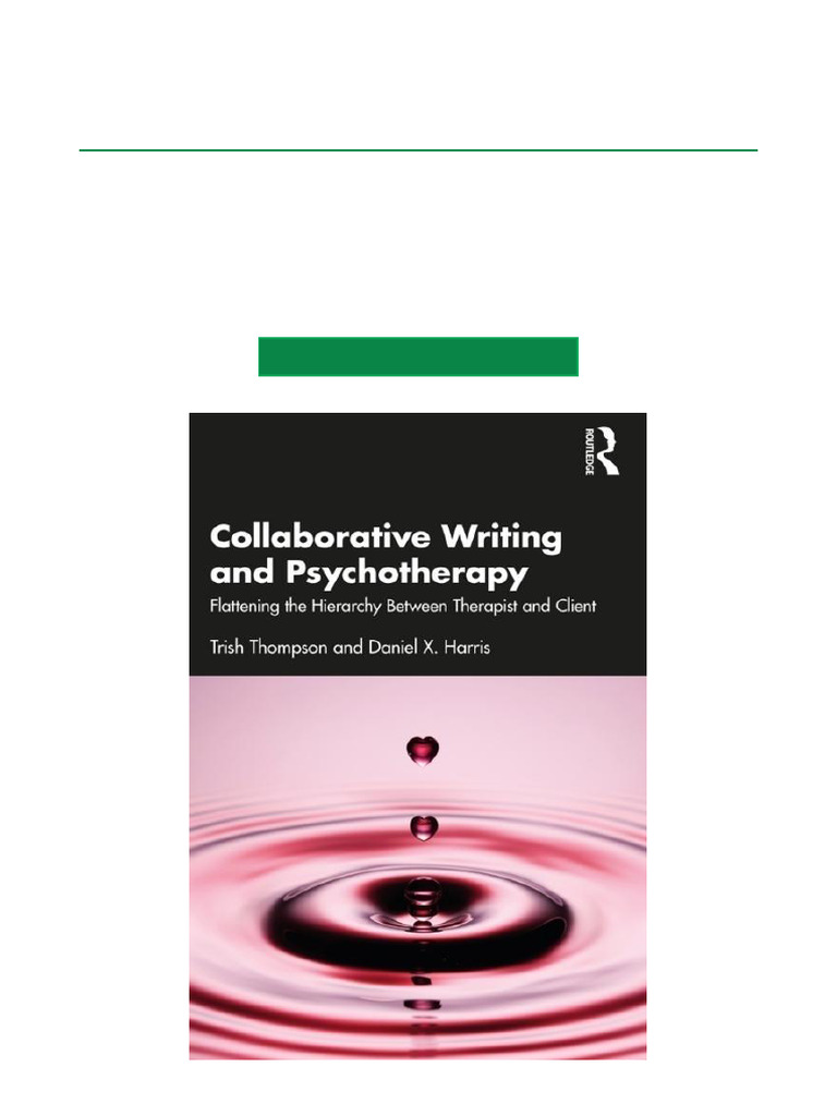 Collaborative Writing and Psychotherapy Flattening The Hierarchy ...