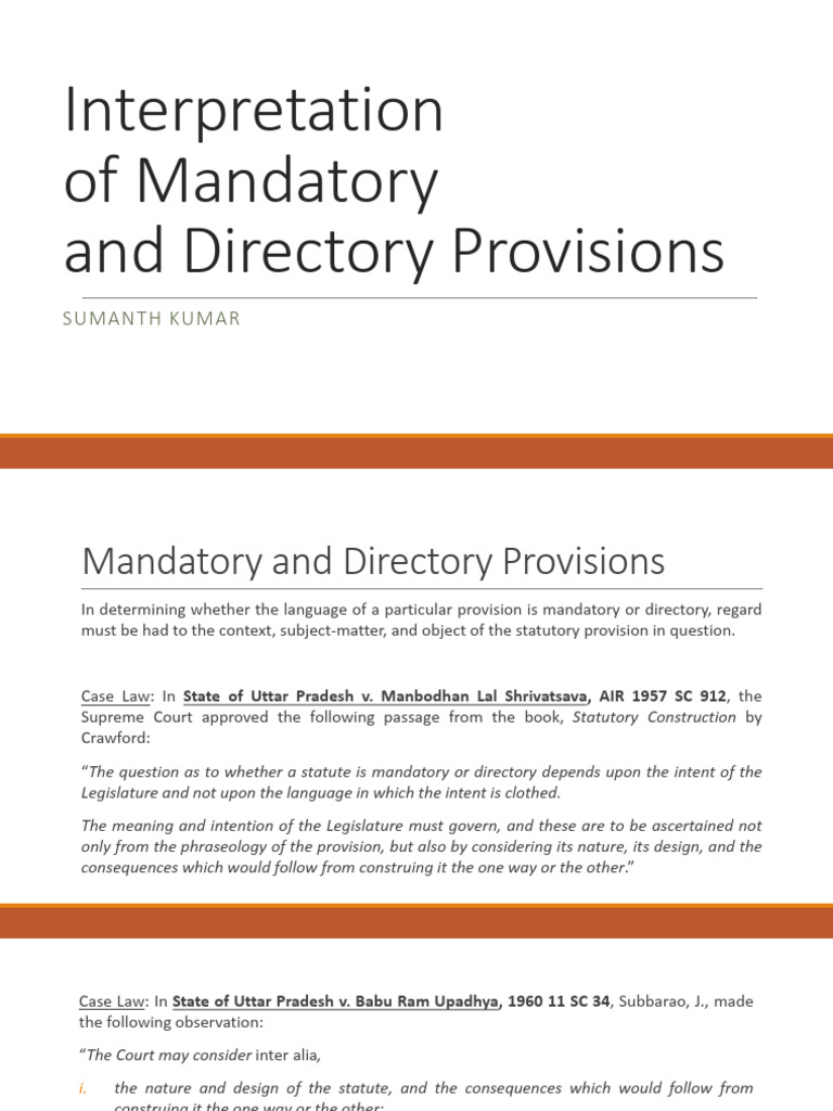 Unit I Part 3 - Interpretation of Mandatory and Directory Provisions ...
