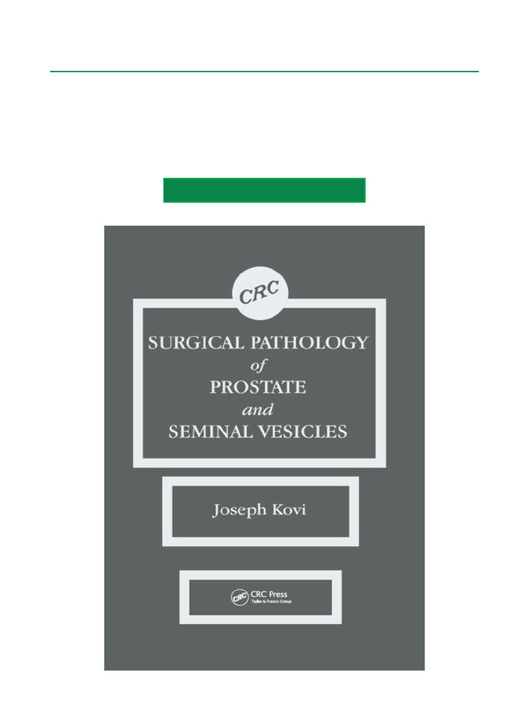 Surgical Pathology of Prostate & Seminal Vesicles, 1st Edition ...