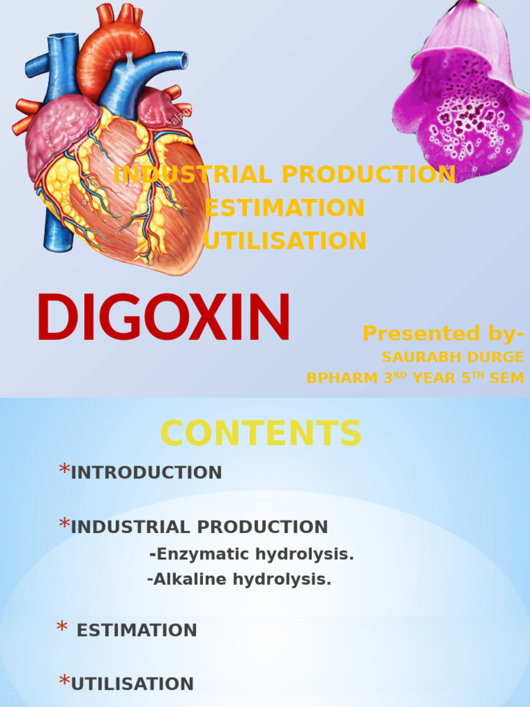 DIGOXIN Presentation | PDF | Ethanol | Cardiology