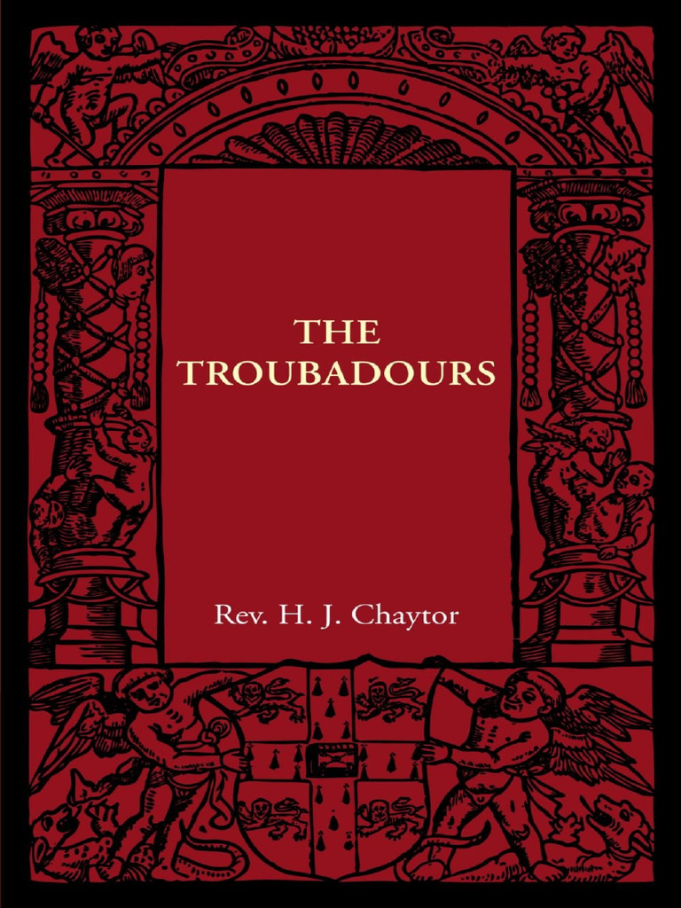 Chaytor, H.J. The Troubadours. | PDF | Poetry | Syllable