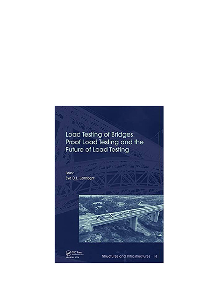 (Ebook PDF) Load Testing of Bridges: Proof Load Testing and The Future ...