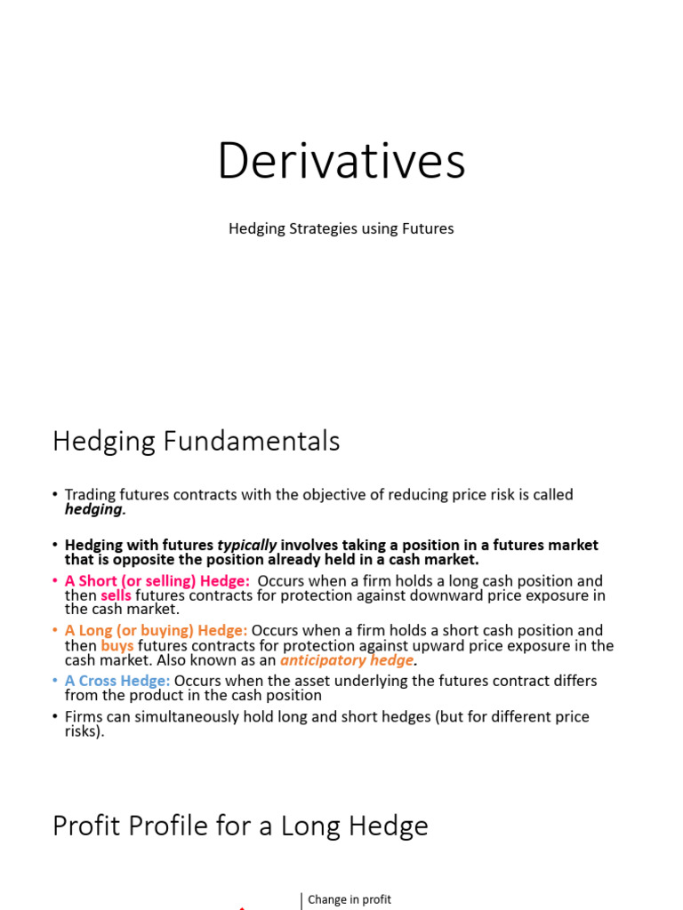Module 5b Derivatives Futures Hedging | PDF | Hedge (Finance) | Futures ...