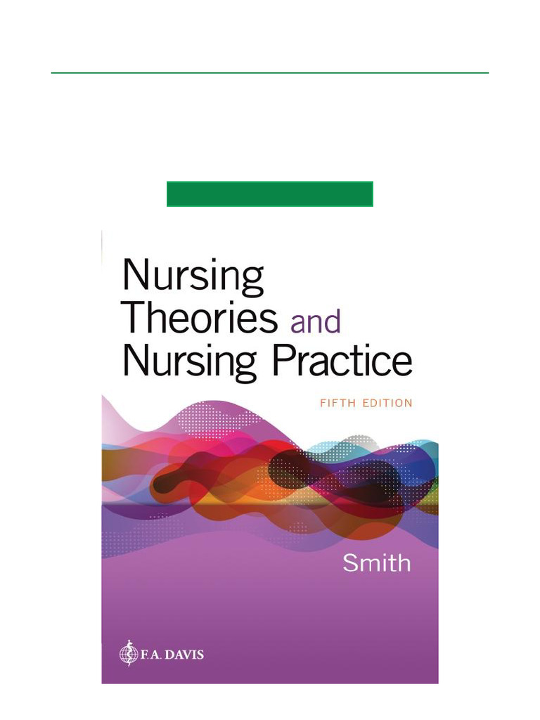Nursing Theories and Nursing Practice - 5th Edition Complete EPUB Ebook | PDF | Nursing