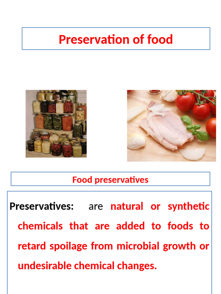 Types and Classes of Food Preservatives | PDF | Food Preservation ...