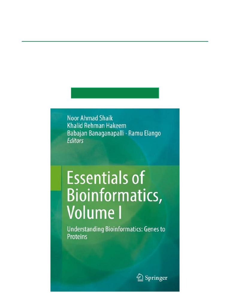 Essentials of Bioinformatics, Volume I Understanding Bioinformatics Genes To Proteins Full ...