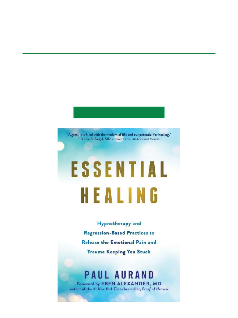 Essential Healing Hypnotherapy and Regression Based Practices To ...