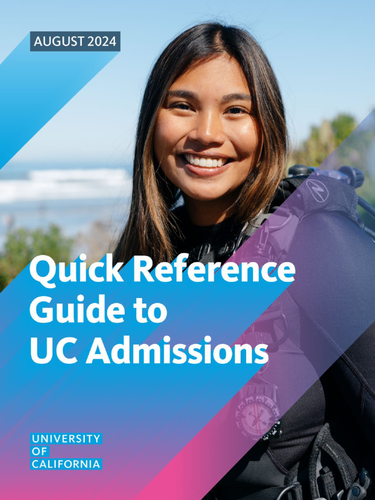 Quick Reference Guide To Uc Admissions | PDF | Higher Education | The ...
